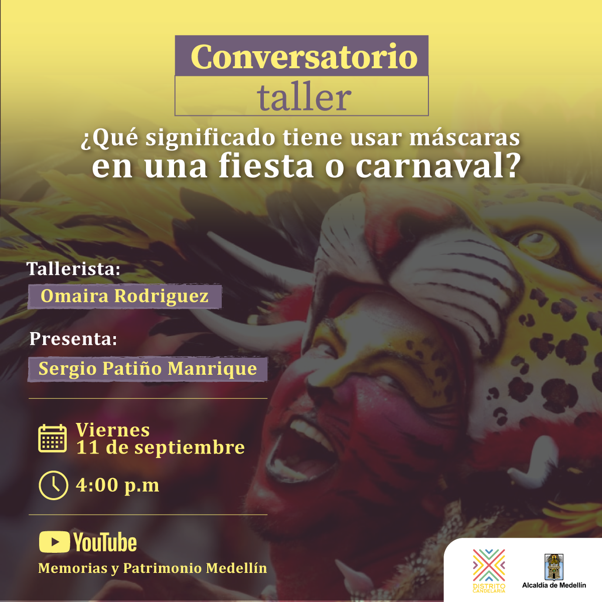 Conversatorio_taller ¿Qué significado tiene usar máscaras en una fiesta ...
